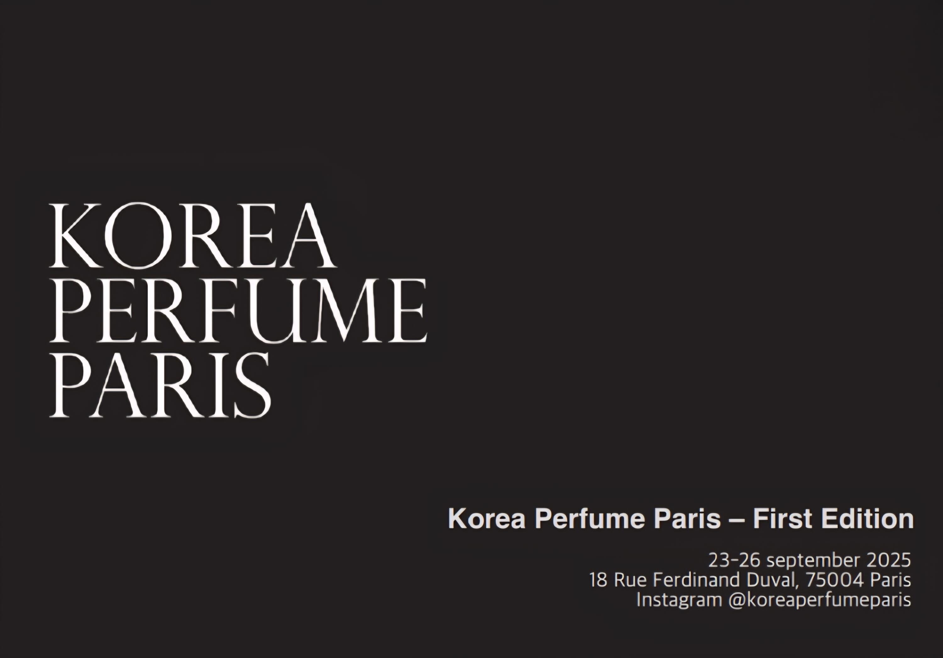 معرض Korea Perfume Paris: النسخة الأولى، 23-26 سبتمبر 2025 ~ فاعليات و ...