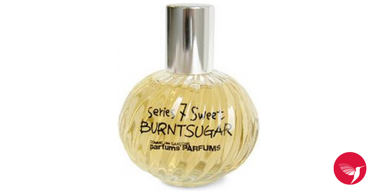 Comme des Garcons Series 7 Sweet: Burnt Sugar Comme des Garcons perfume ...