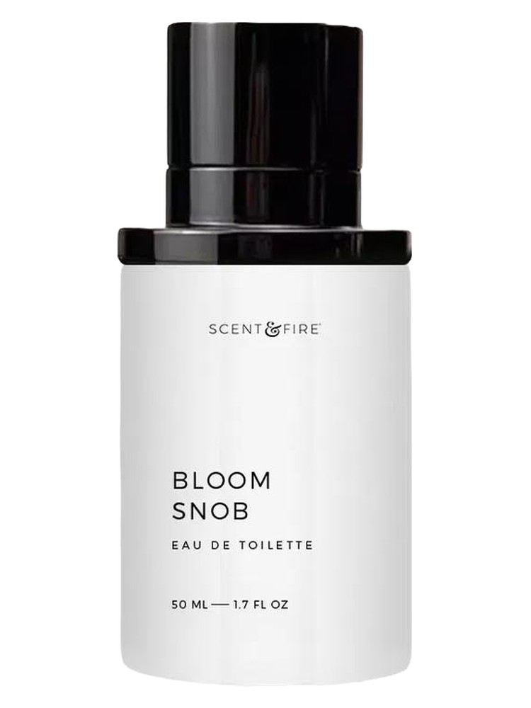 Bloom Snob Scent & Fire perfume - a new fragrance for women and men 2025
