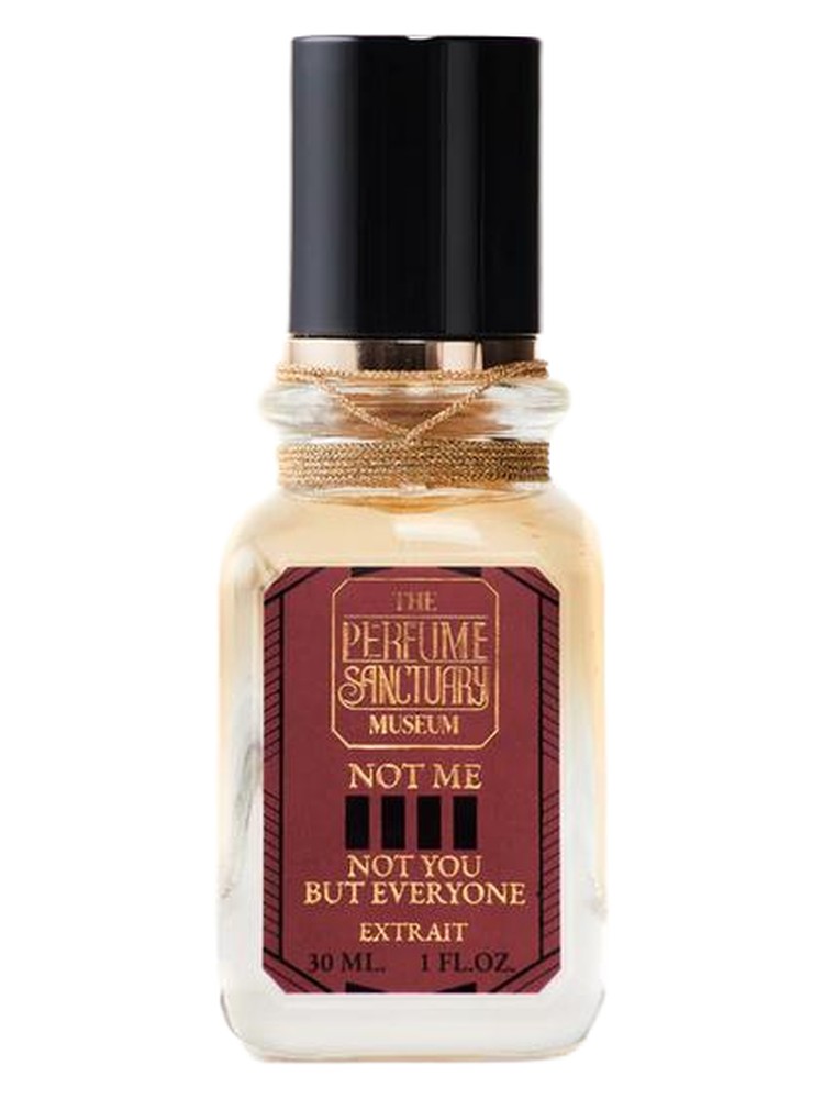 Not Me Not You But Everyone The Perfume Sanctuary perfume - a new ...