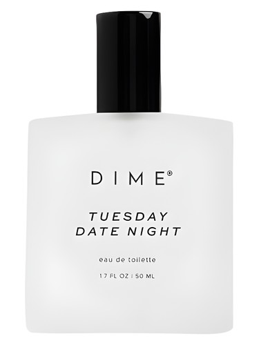 Tuesday Date Night DIME Beauty perfume - a fragrance for women