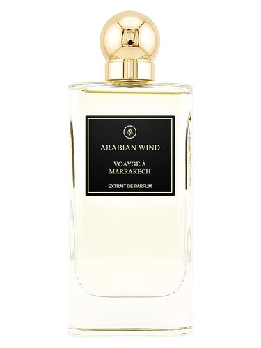 Voyage à Marrakech Extrait Arabian Wind perfume - a new fragrance for ...