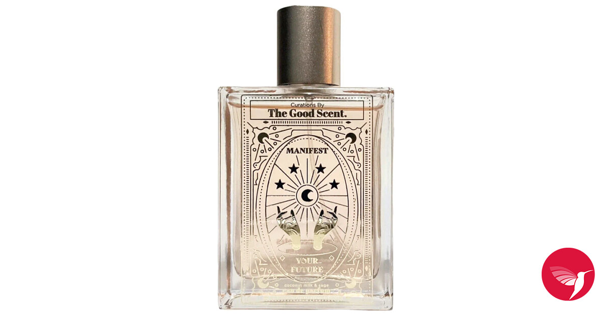 Manifest Your Future The Good Scent perfume - a fragrance for women 2023