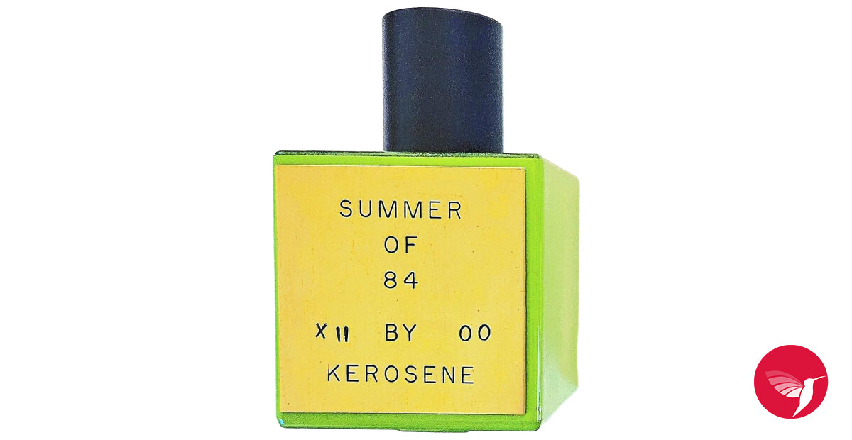 Summer of 84 #12 Kerosene parfem - novi parfem za žene i muškarce 2024