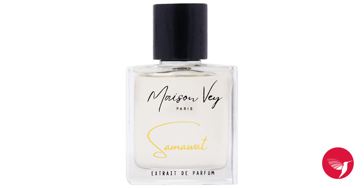 Samawat Maison Vey άρωμα - ένα νέο άρωμα για γυναίκες και άνδρες 2024