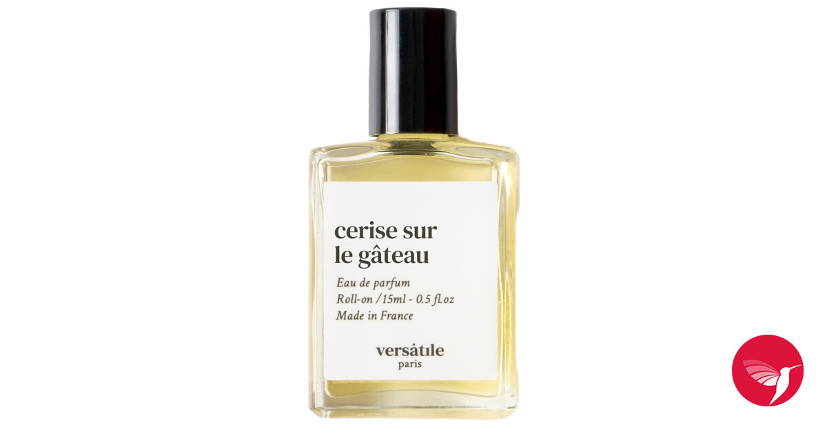 Cerise Sur Le Gateau Versatile Paris parfum - un nouveau parfum pour ...