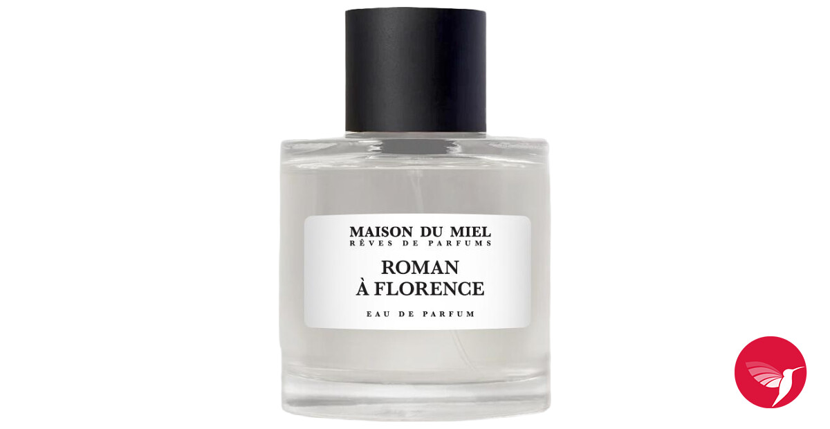 Roman A Florence Maison Du Miel perfume - a novo fragrância ...