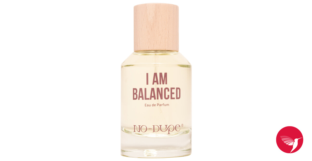 I Am Balanced NO-DUPE perfume - a new fragrance for women and men 2025