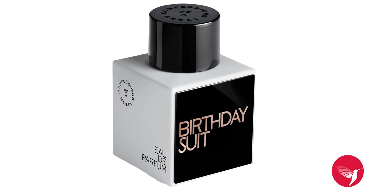 Birthday Suit Confessions of A Rebel perfume - a new fragrance for ...