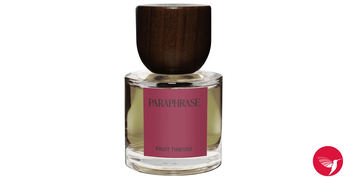 Fruit Thieves Paraphrase عطر - a جديد fragrance للجنسين 2025