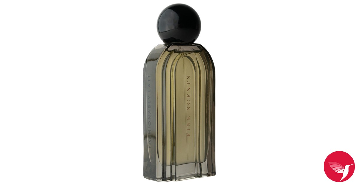 Fashionably Late Fine Scents perfume - a fragrance for women and men 2025