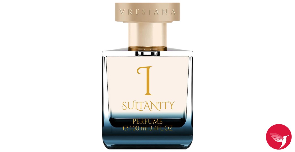 I Sultanity Vresiana parfem - novi parfem za žene i muškarce 2025