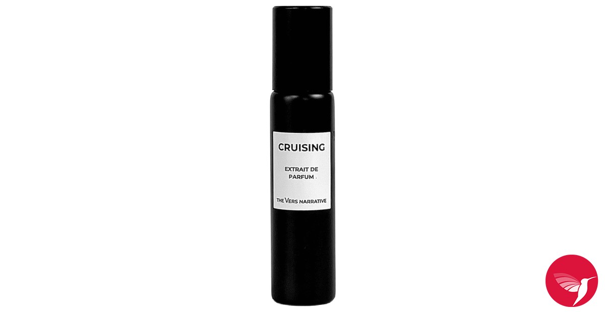 Cruising The Vers Narrative perfume - a new fragrance for women and men ...