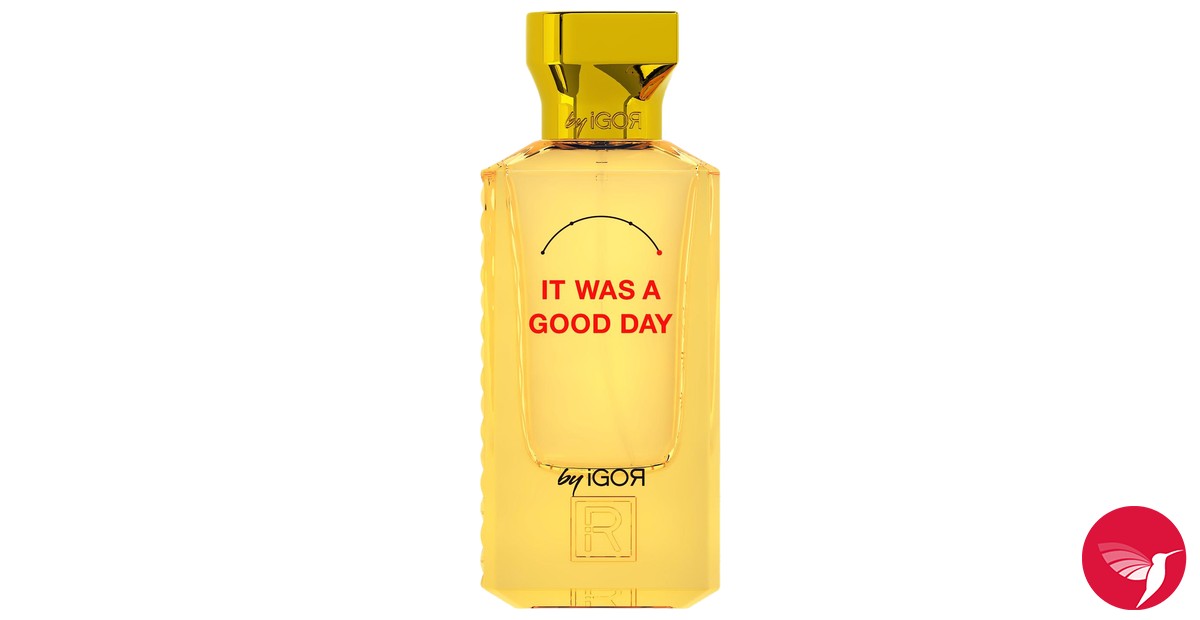It Was a Good Day By Igor perfume - a new fragrance for women and men 2025