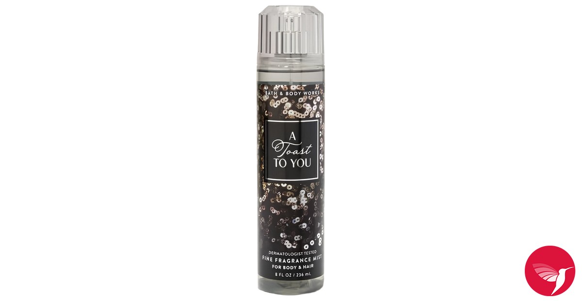 A Toast to You spray Bath & Body Works Parfum - ein neues Parfum für ...