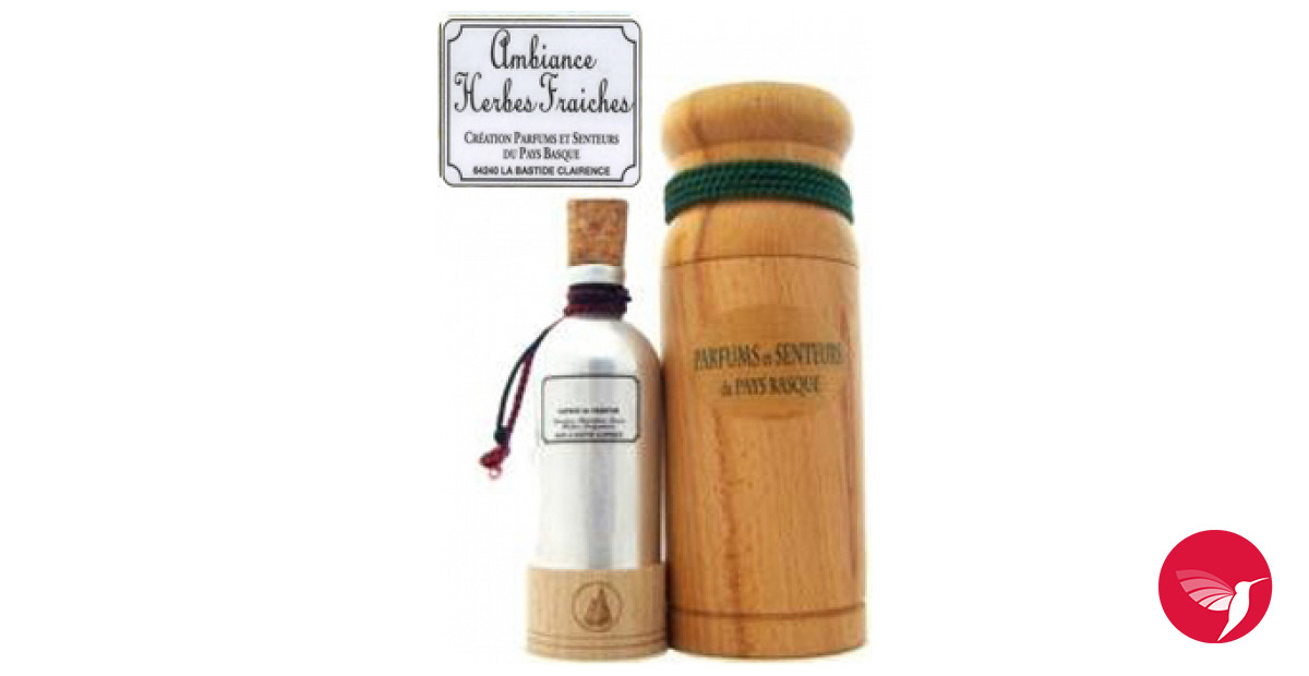 Fresh herbs (Herbes Fraiches) Parfums et Senteurs du Pays Basque 香水 ...