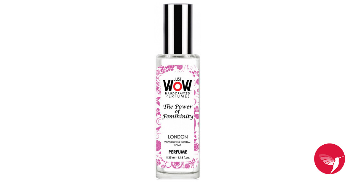 Just Wow The Power Of Femininity Croatian Perfume House perfume - a ...
