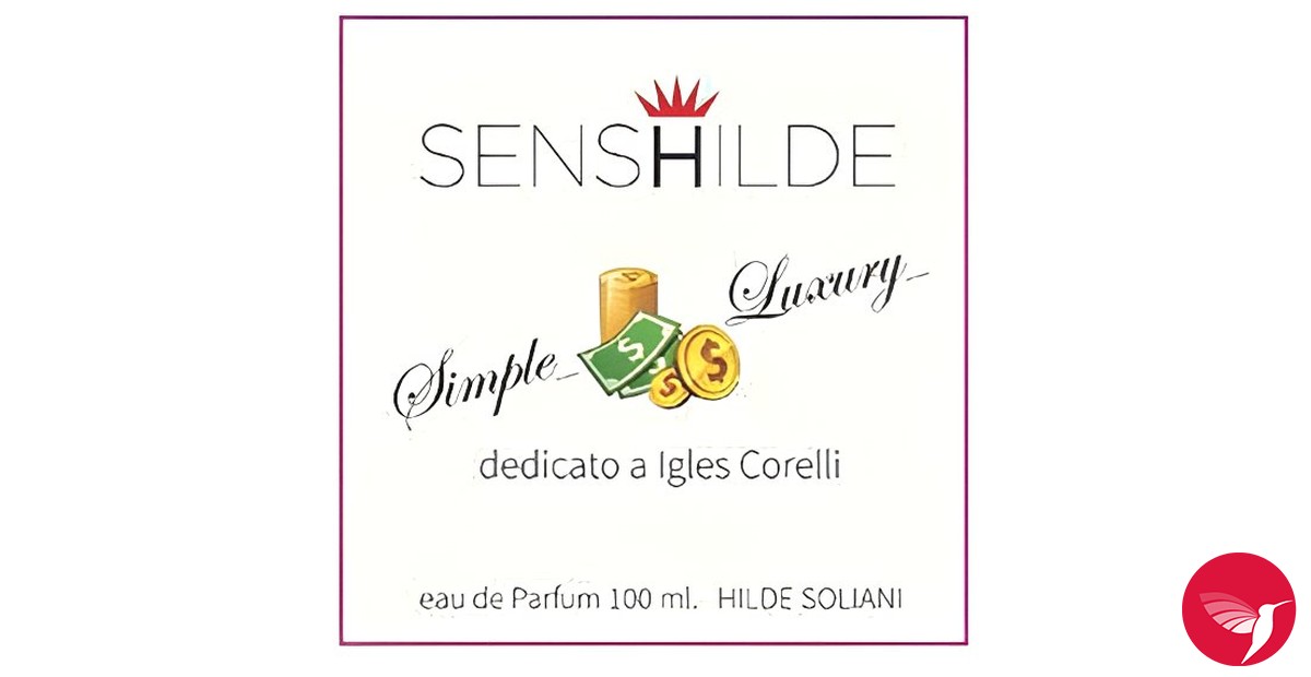 Simple Luxury Hilde Soliani perfume - a fragrance for women and men 2018
