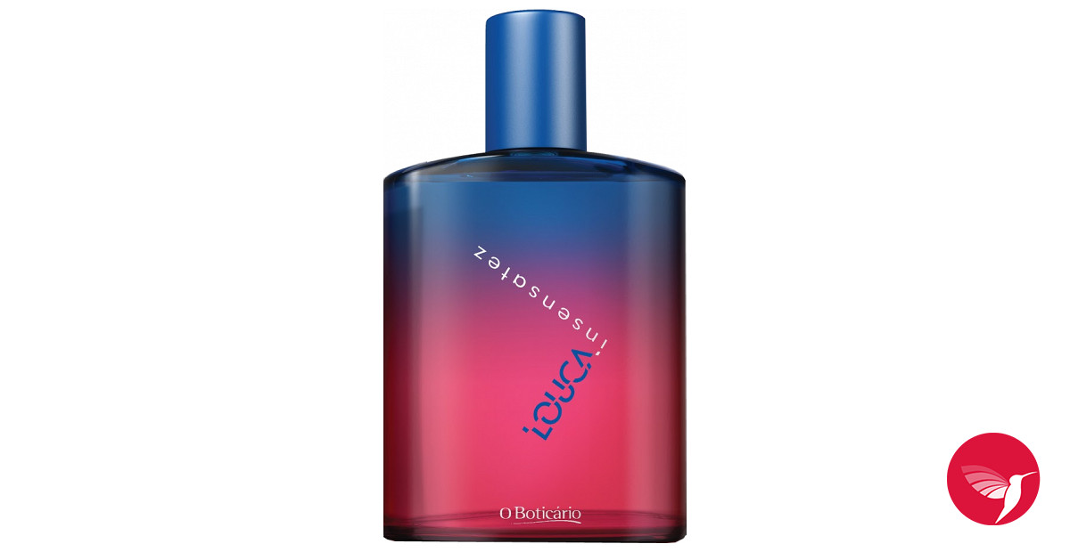 Insensatez Louca O Boticário perfume - a fragrância Compartilhável 2011