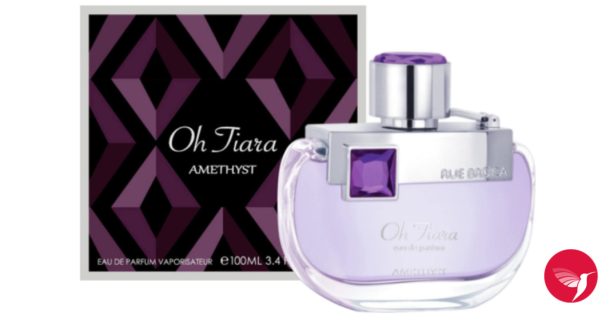 Oh Tiara Amethyst Rue Broca perfume - a fragrance for women 2015