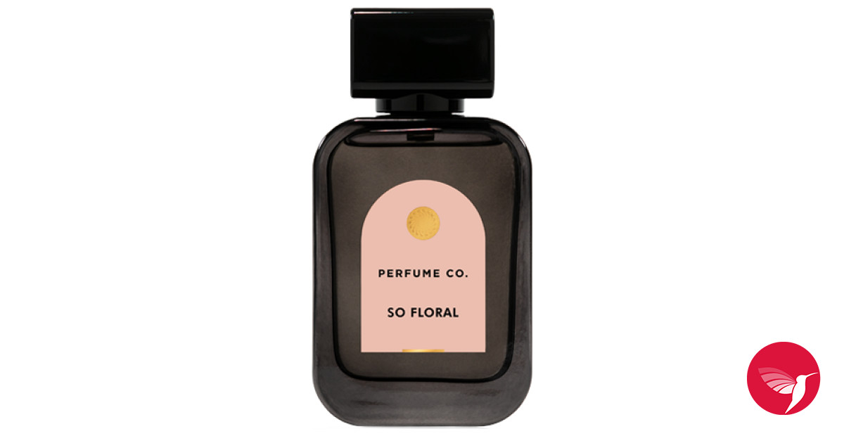 So Floral Perfume Co. perfume - a fragrance for women and men 2022
