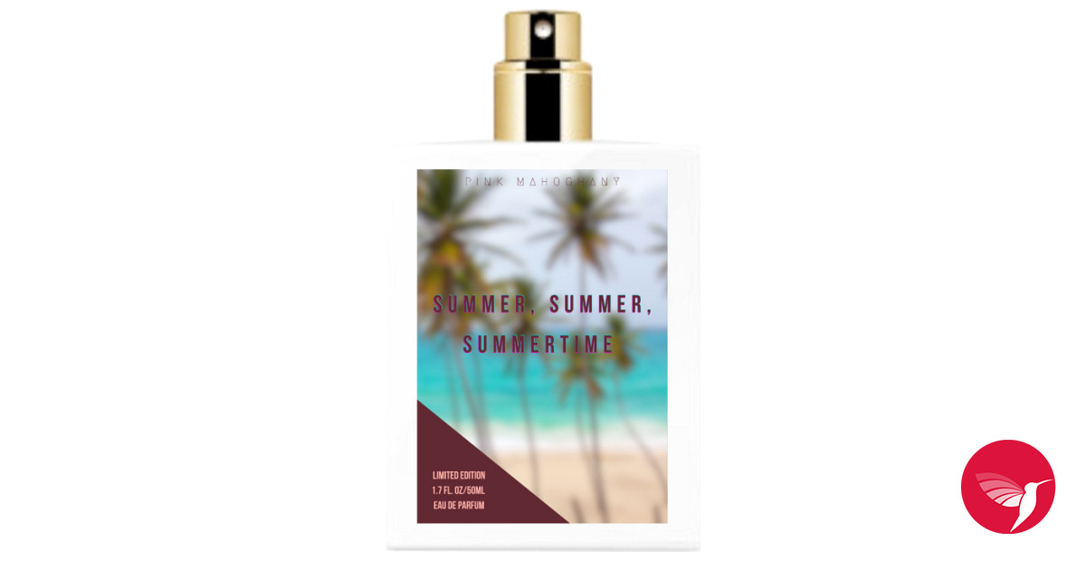 Summer, Summer, Summertime Pink MahogHany Fragrances perfume - a new ...