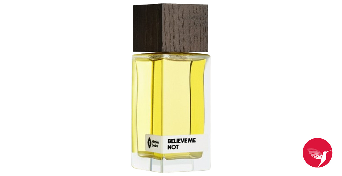 Believe Me Not Hidden Desire perfume - a new fragrance for women and ...