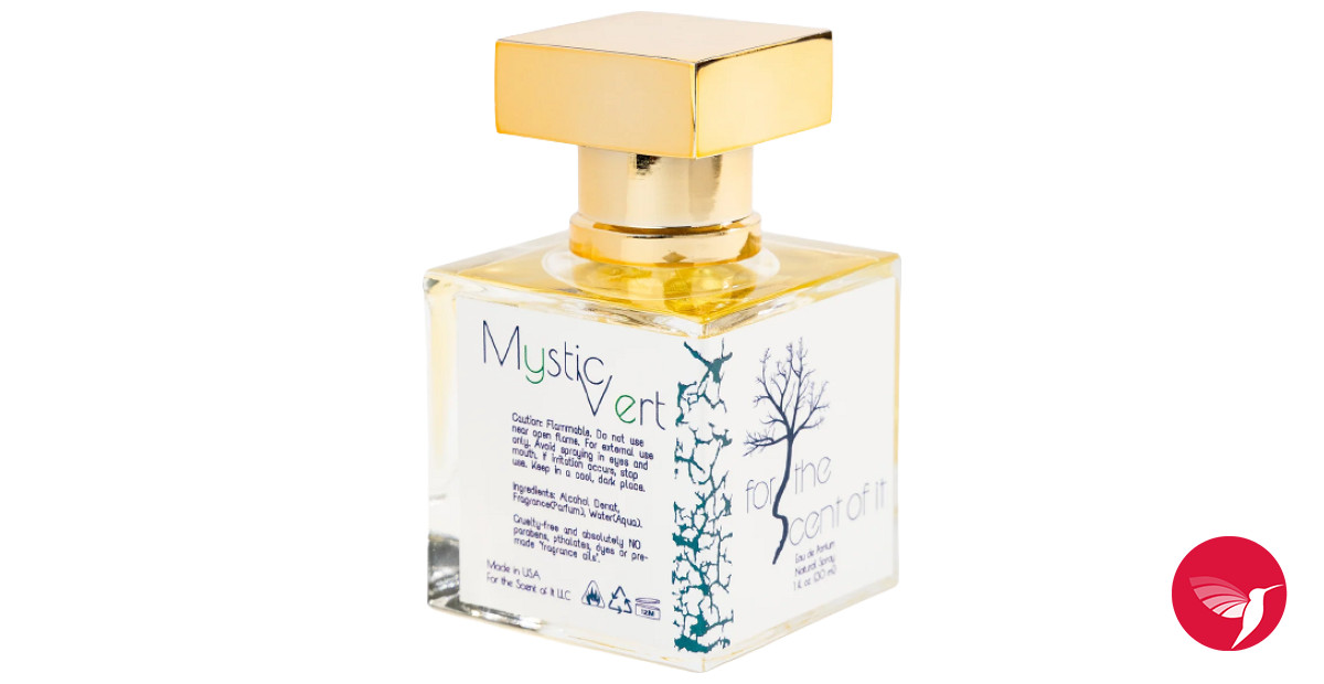 Mystic Vert For the Scent of It perfume - a new fragrance for women and ...
