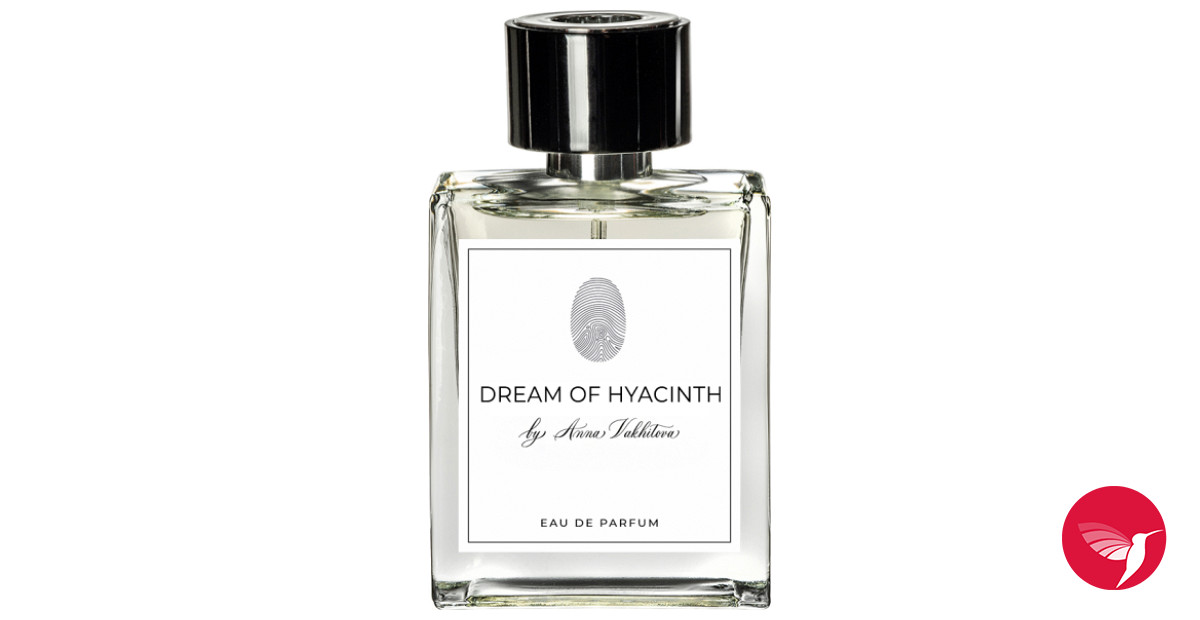Dream of Hyacinth Anna Vakhitova Perfumes perfume - a fragrance for ...