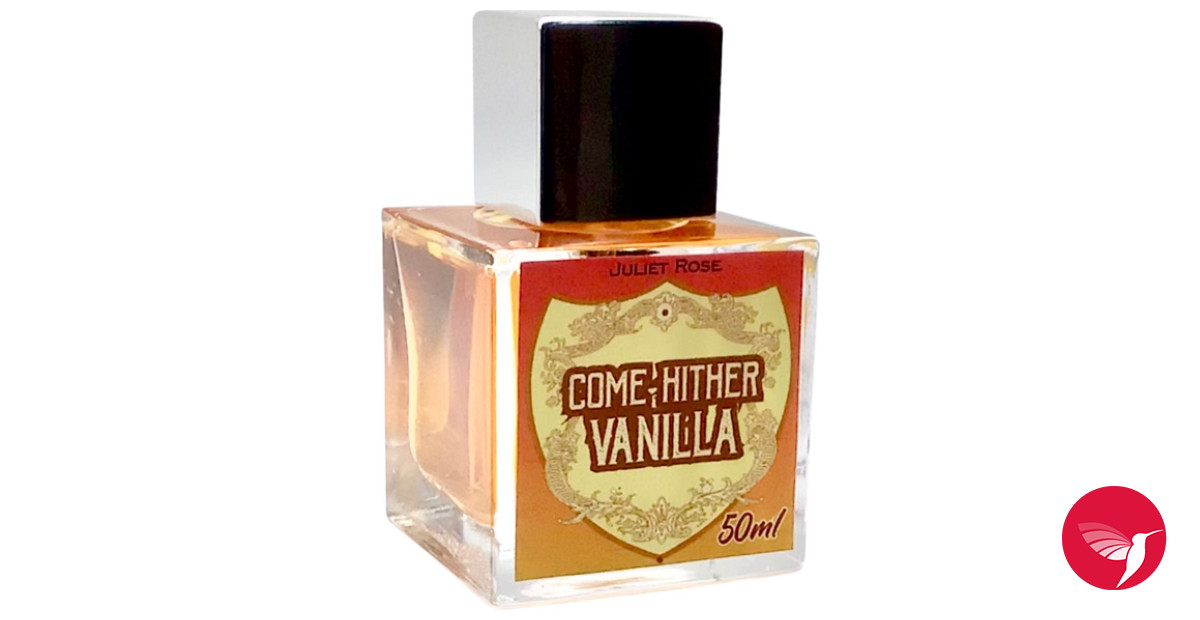 Come Hither Vanilla Juliet Rose perfume - a fragrance for women and men ...
