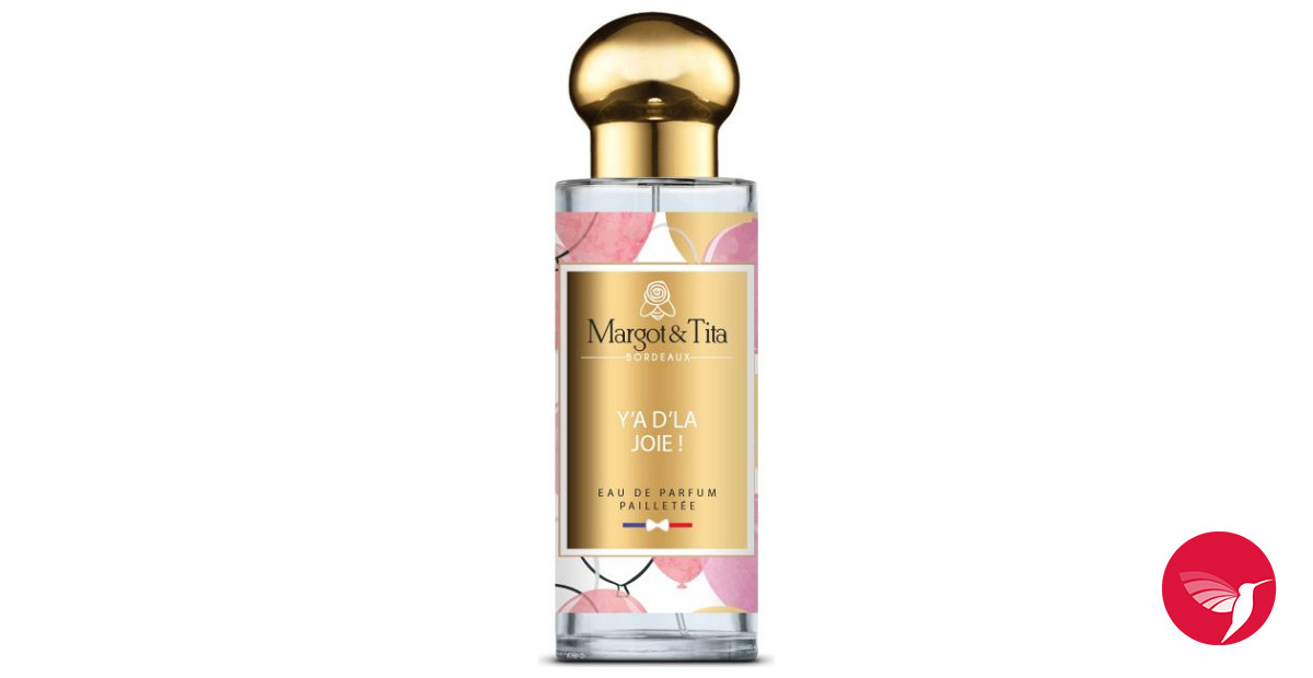 Y’a D’la Joie! Margot&Tita perfume - a fragrance for women 2020