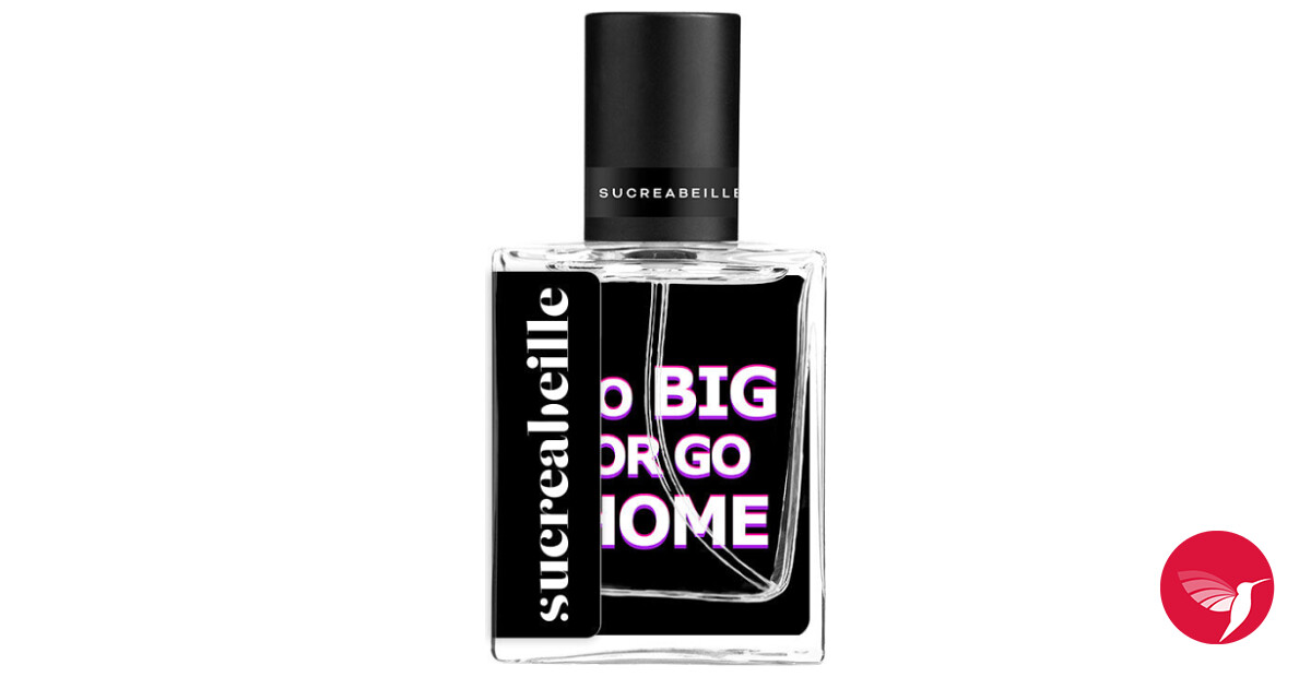 Go Big or Go Home Sucreabeille perfume - a fragrance for women and men