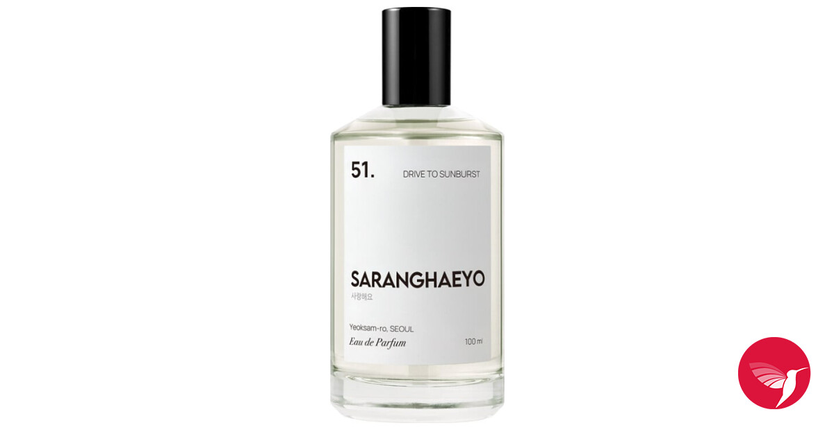 51. Drive To Sunburst SARANGHAEYO perfume - a fragrance for women and ...