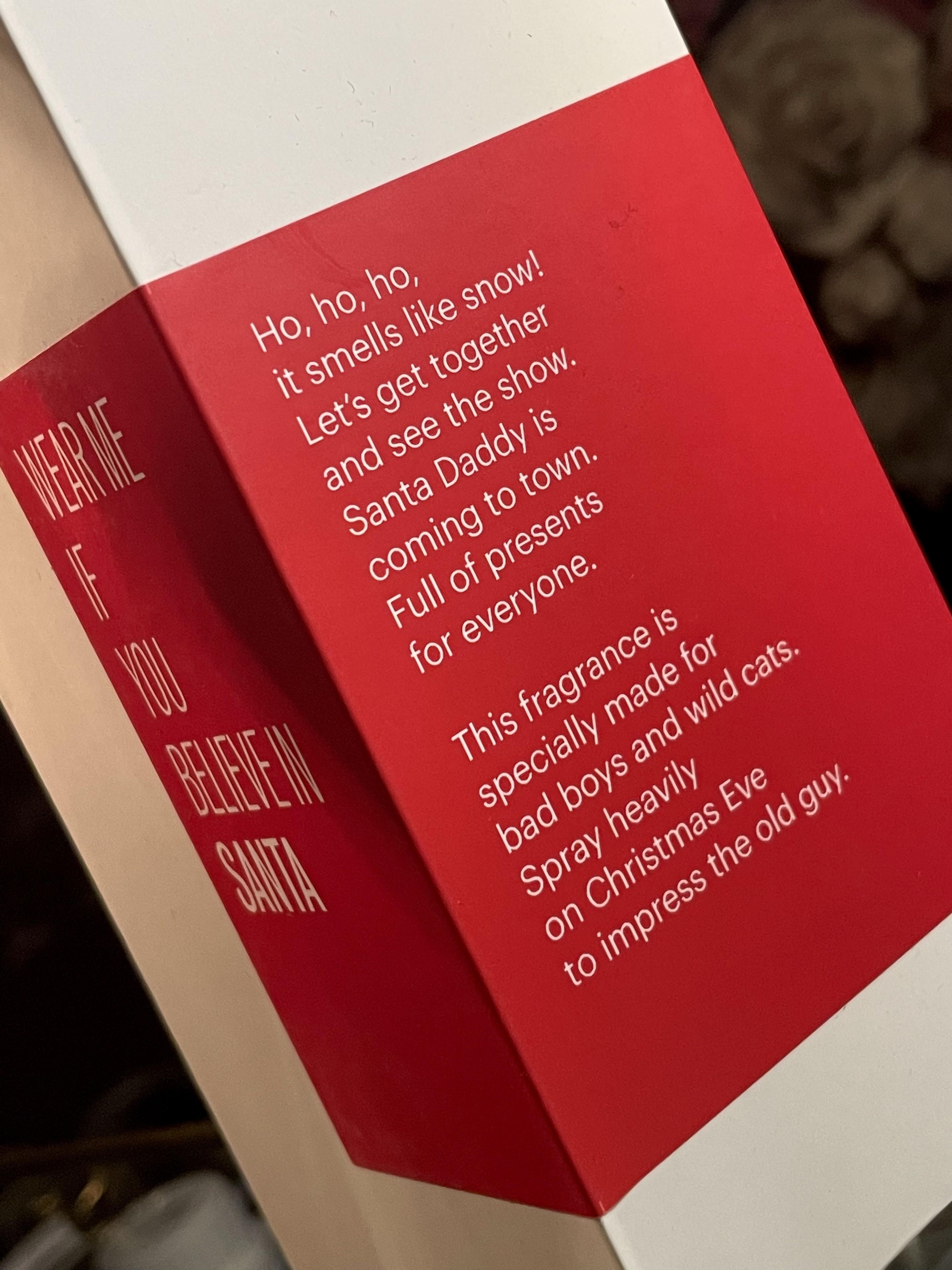 Wear Me If You Believe In Santa Trust Me I Am A Liar perfume - a ...