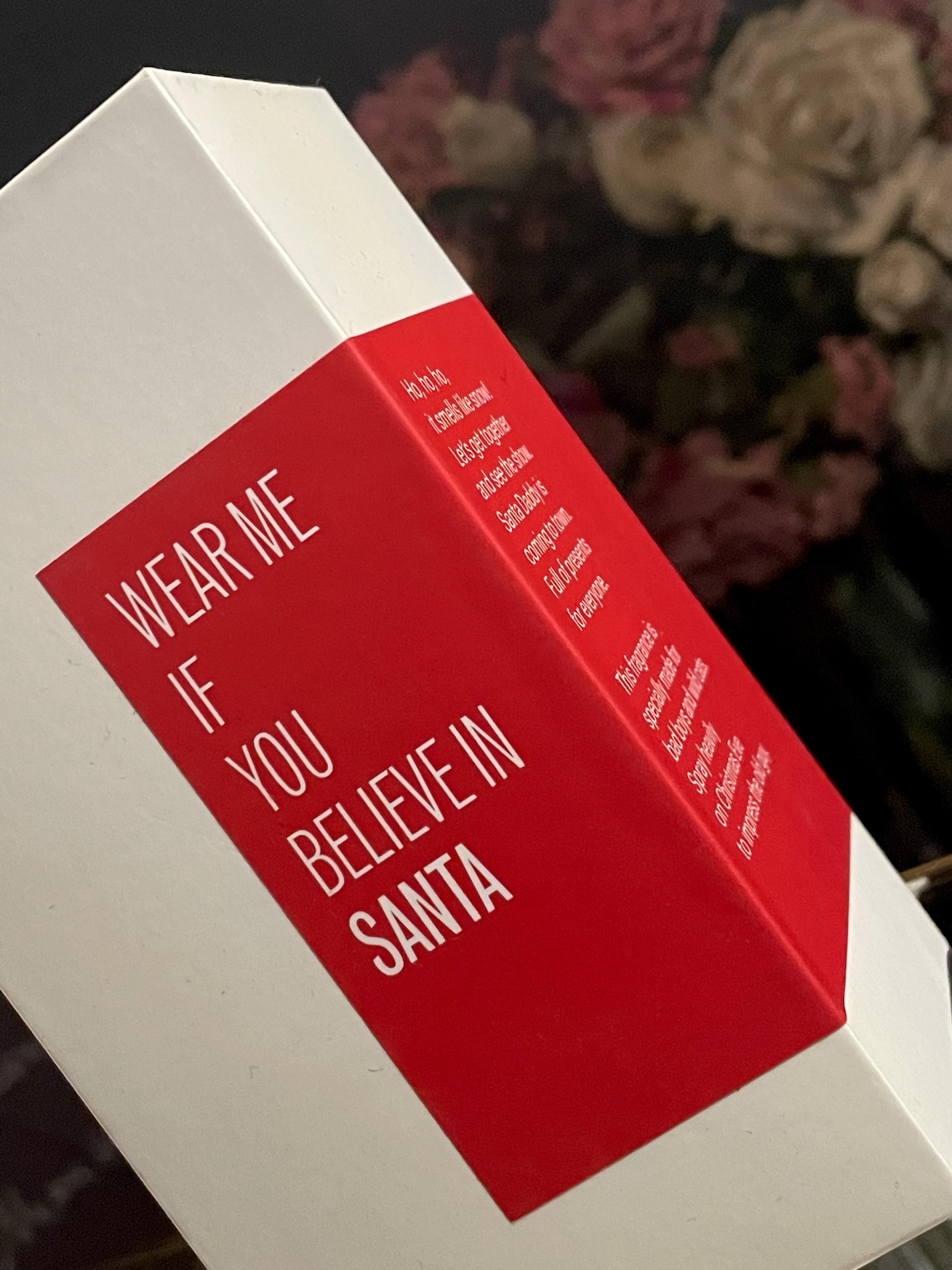 Wear Me If You Believe In Santa Trust Me I Am A Liar perfume - a ...