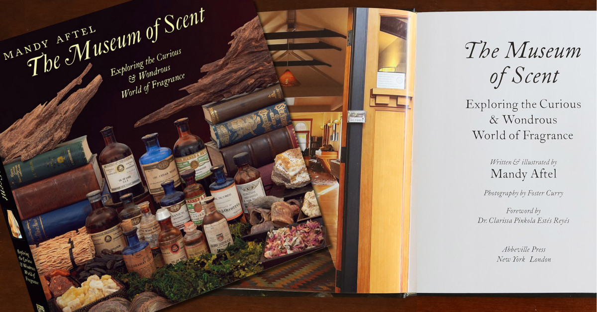The Museum of Scent by Mandy Aftel – Book Review ~ Art Books Events