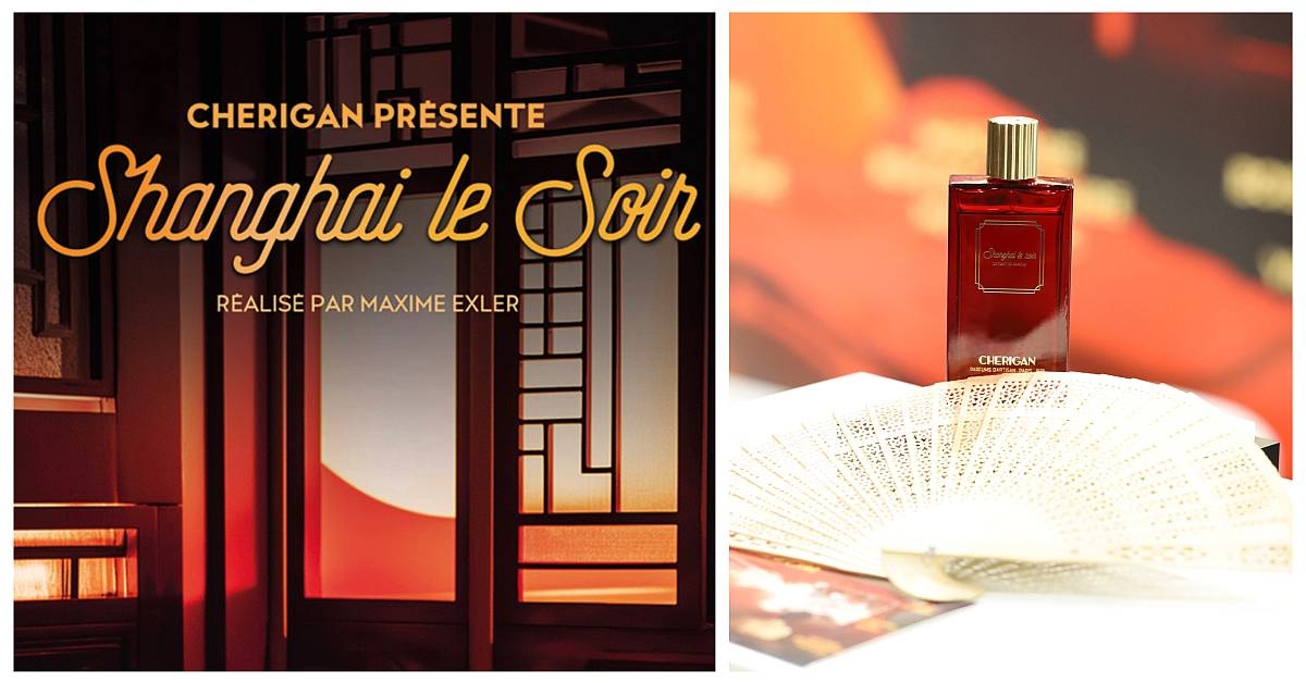 Shanghai le Soir: New Perfume by Cherigan ~ New Fragrances