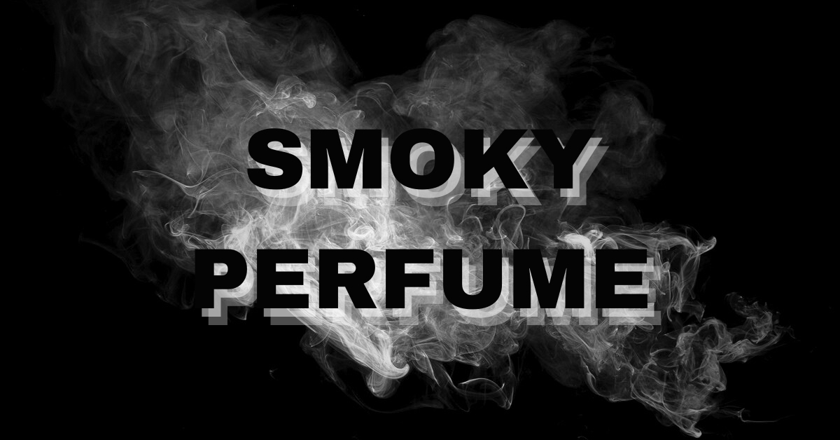 Sweet Smoke, Green Smoke, and Beyond | Frag Friends on Smoke Perfumes ...