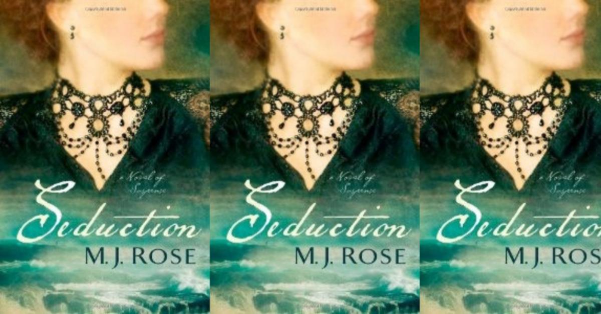 Fragrant New Book Review: Seduction by M.J. Rose ~ Art Books Events
