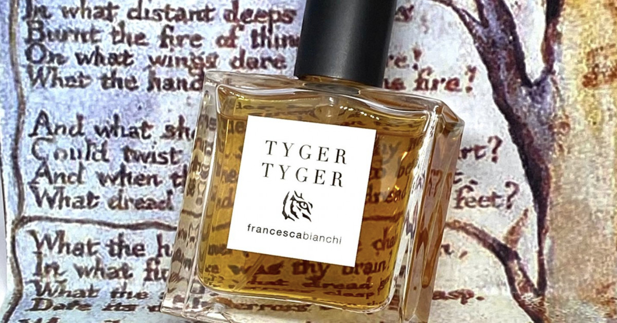 Tyger Tyger: O Novo Perfume de Francesca Bianchi ~ Perfumaria de Nicho