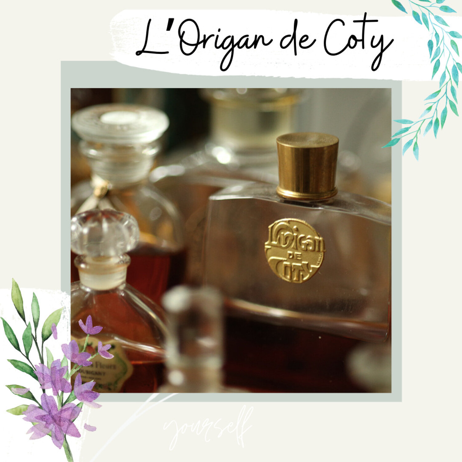 L'Origan Coty perfume - a fragrance for women 1905